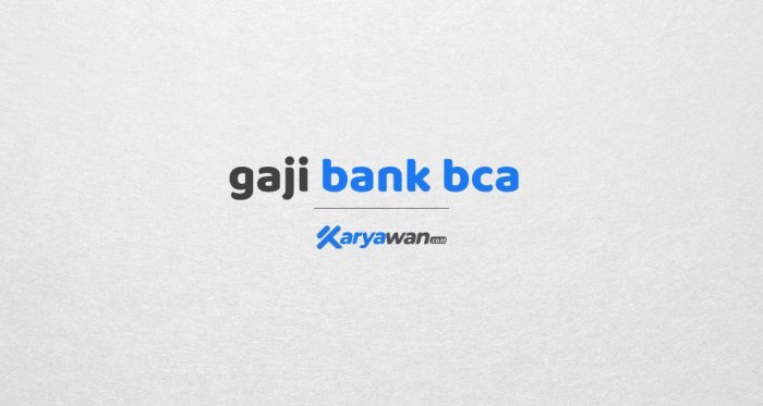 Gaji BCA Finance: Struktur, Faktor, dan Perbandingan Industri - Sudul.My.Id